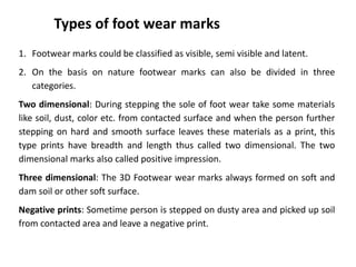 Forensic analysis of foot wear impression | PPTX