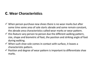 Forensic analysis of foot wear impression | PPTX
