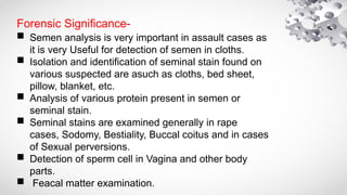 Forensic analysis of semen(sperm). pptx. | PPTX