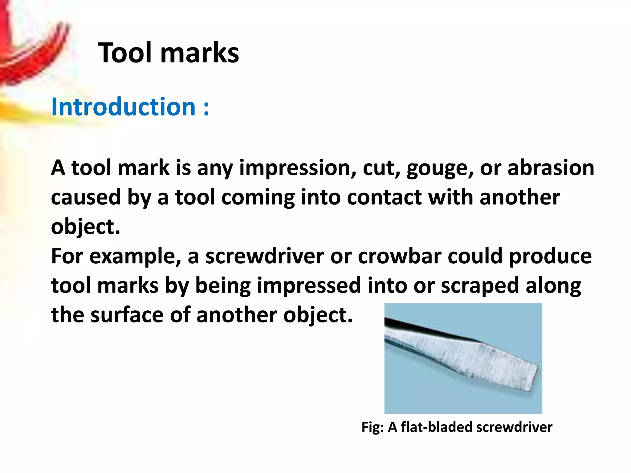 Forensic analysis of tool marks | PPTX