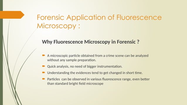 Forensic Application of Fluorescence Microscopy.pptx