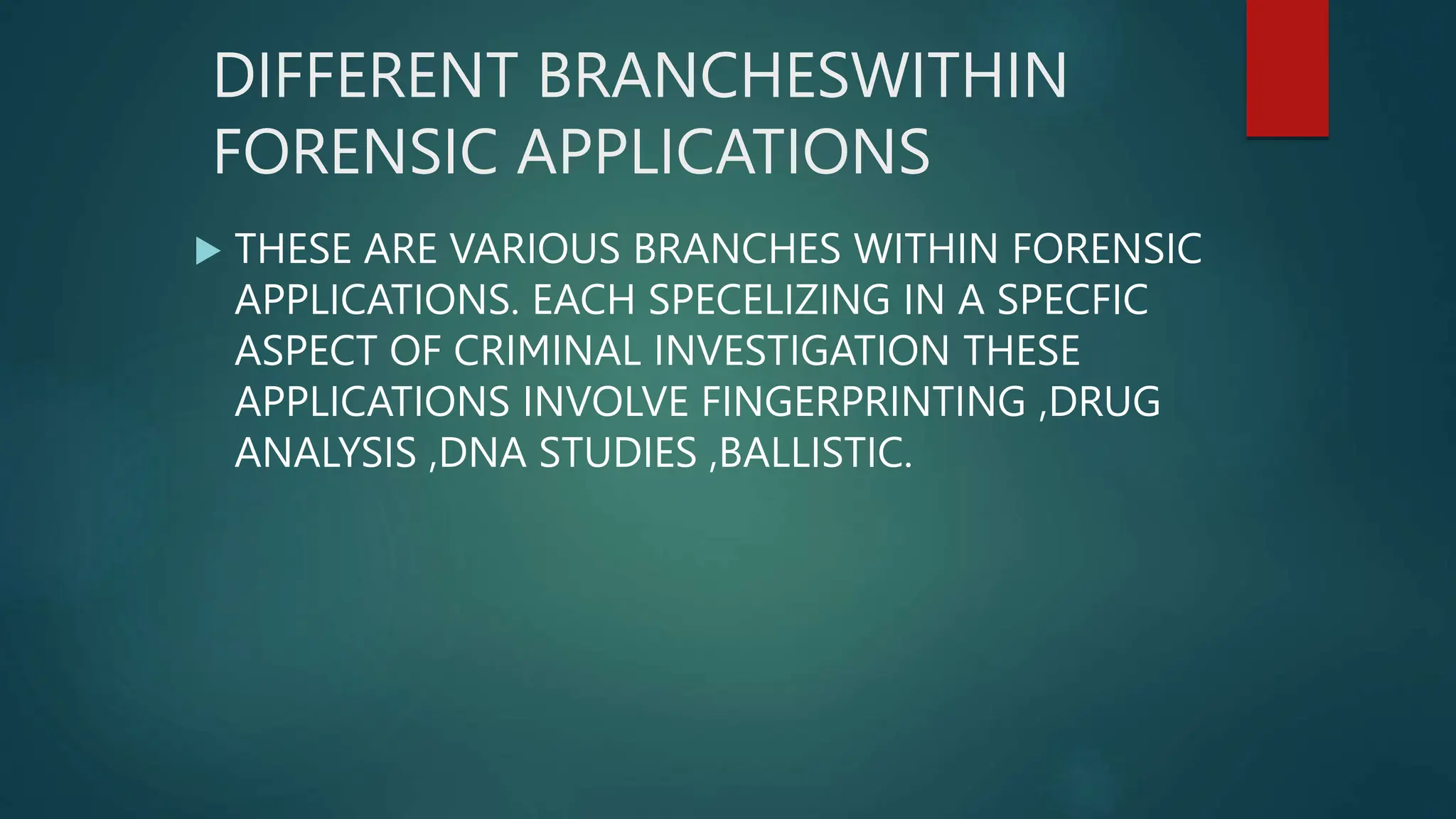 FORENSIC APPLICATIONS.pptx
