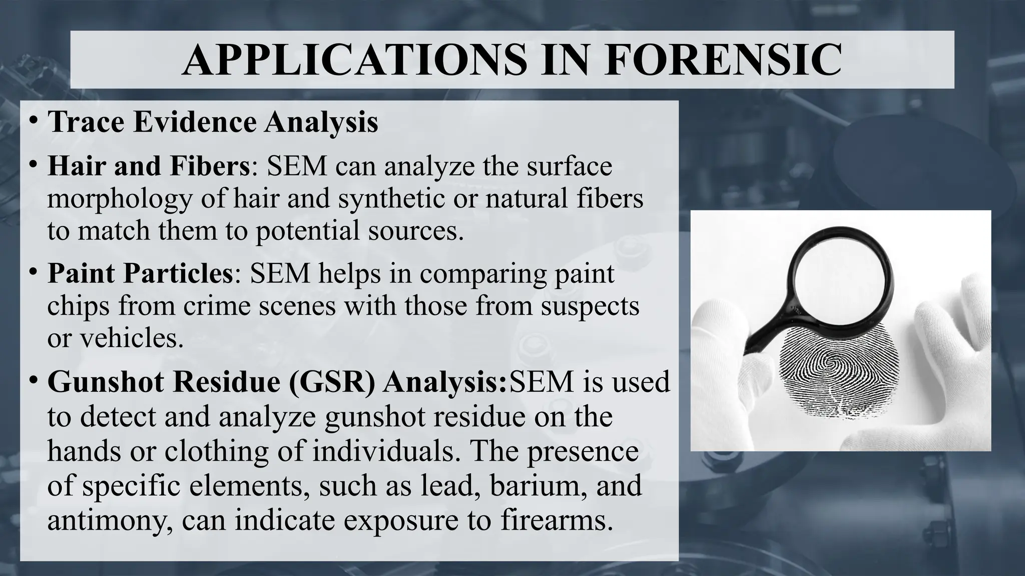Forensic Applications of Scanning Electron Microscope (1).pptx