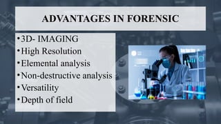 Forensic Applications of Scanning Electron Microscope (1).pptx