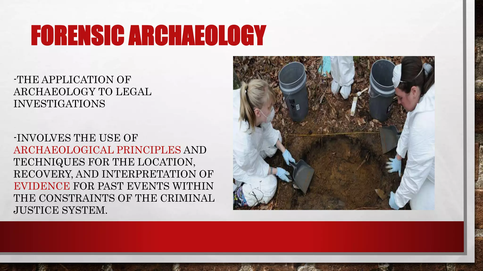 Forensic archaeology | PPTX