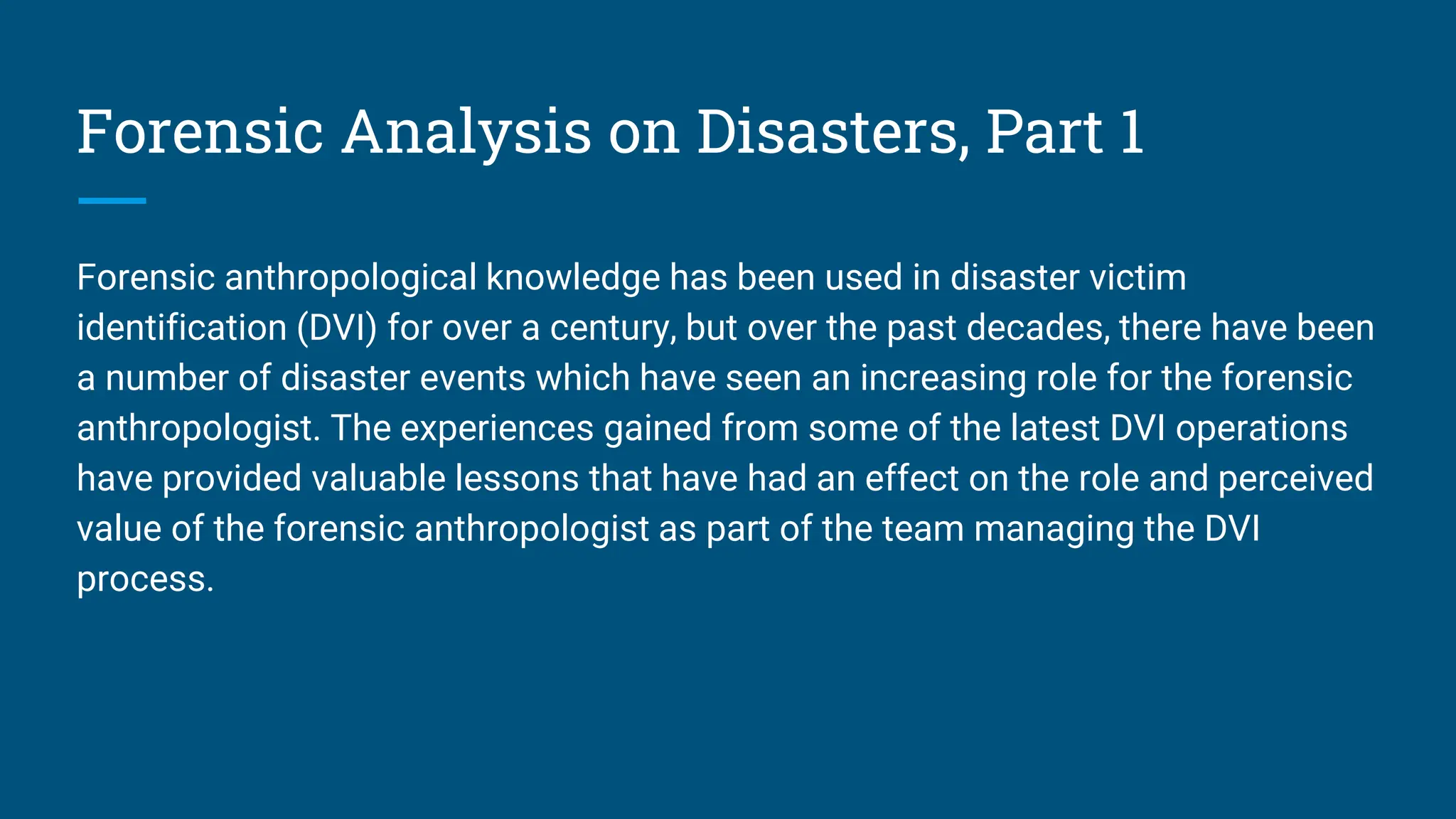 Forensic Archaeology – Mass Disasters.pptx