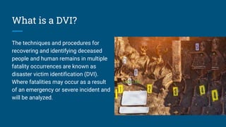 Forensic Archaeology – Mass Disasters.pptx