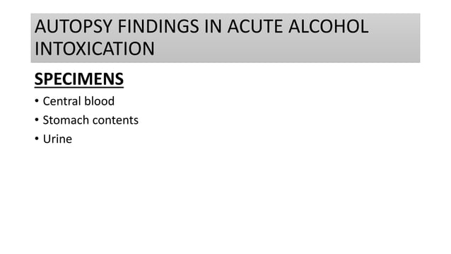 Forensic aspects of alcohol | PPTX
