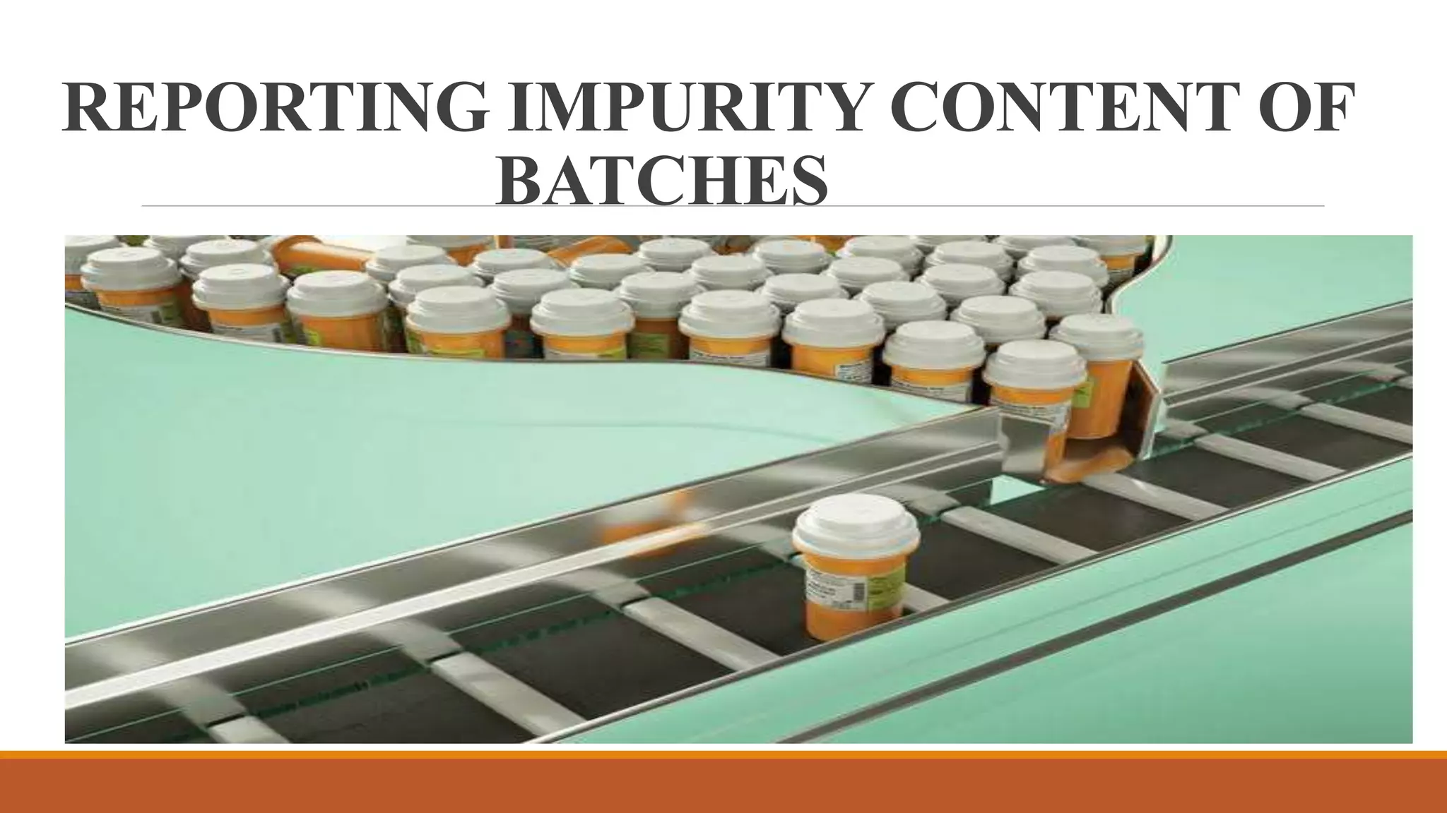 ICH HARMONISED TRIPARTITE GUIDELINE - IMPURITIES IN NEW DRUG PRODUCTS ...