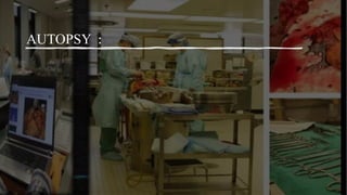 forensic autopsy ppt.pptx types of autopsy different types of incisions ...