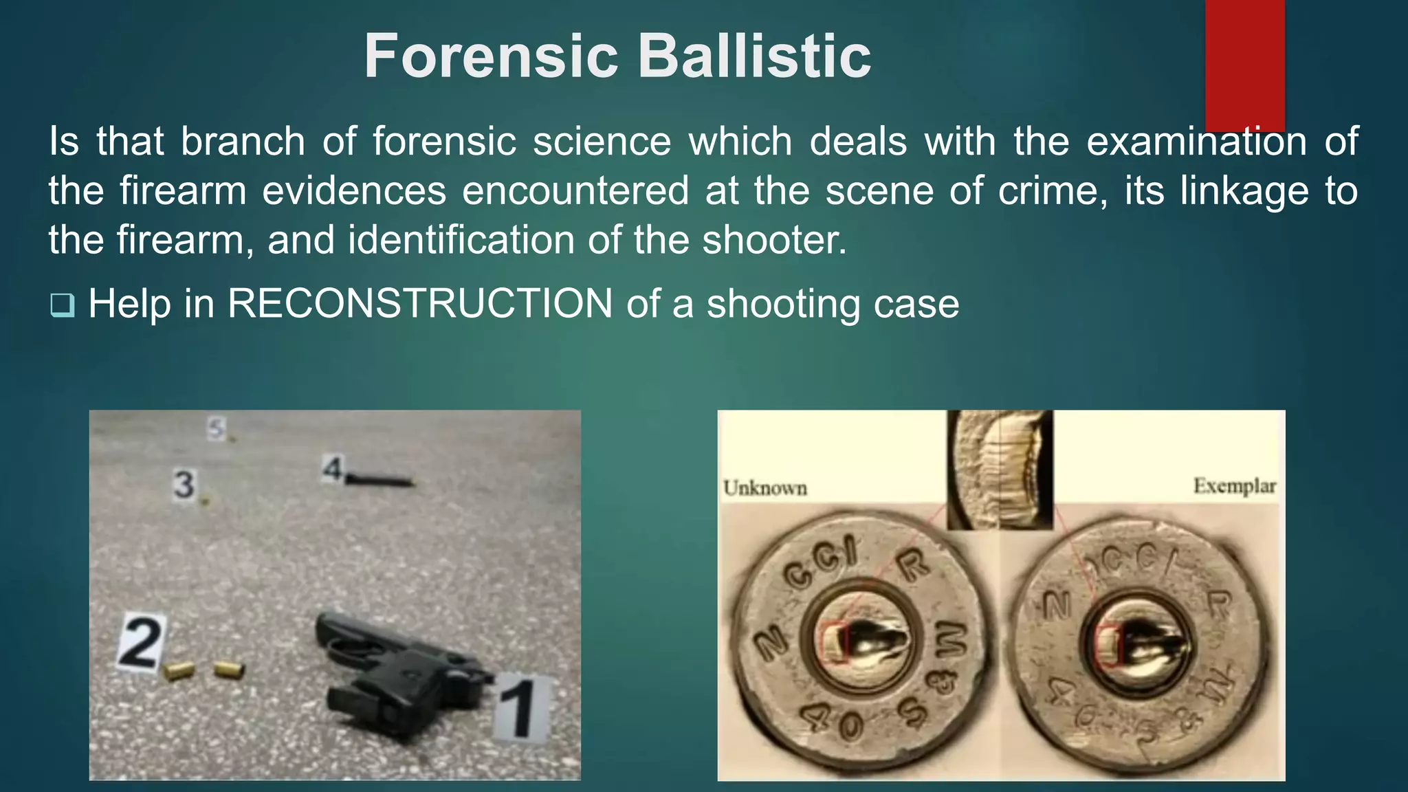 Forensic ballistics | PPTX
