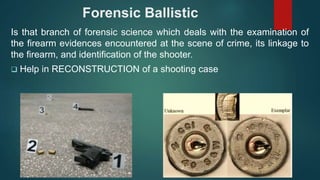 Forensic ballistics | PPTX