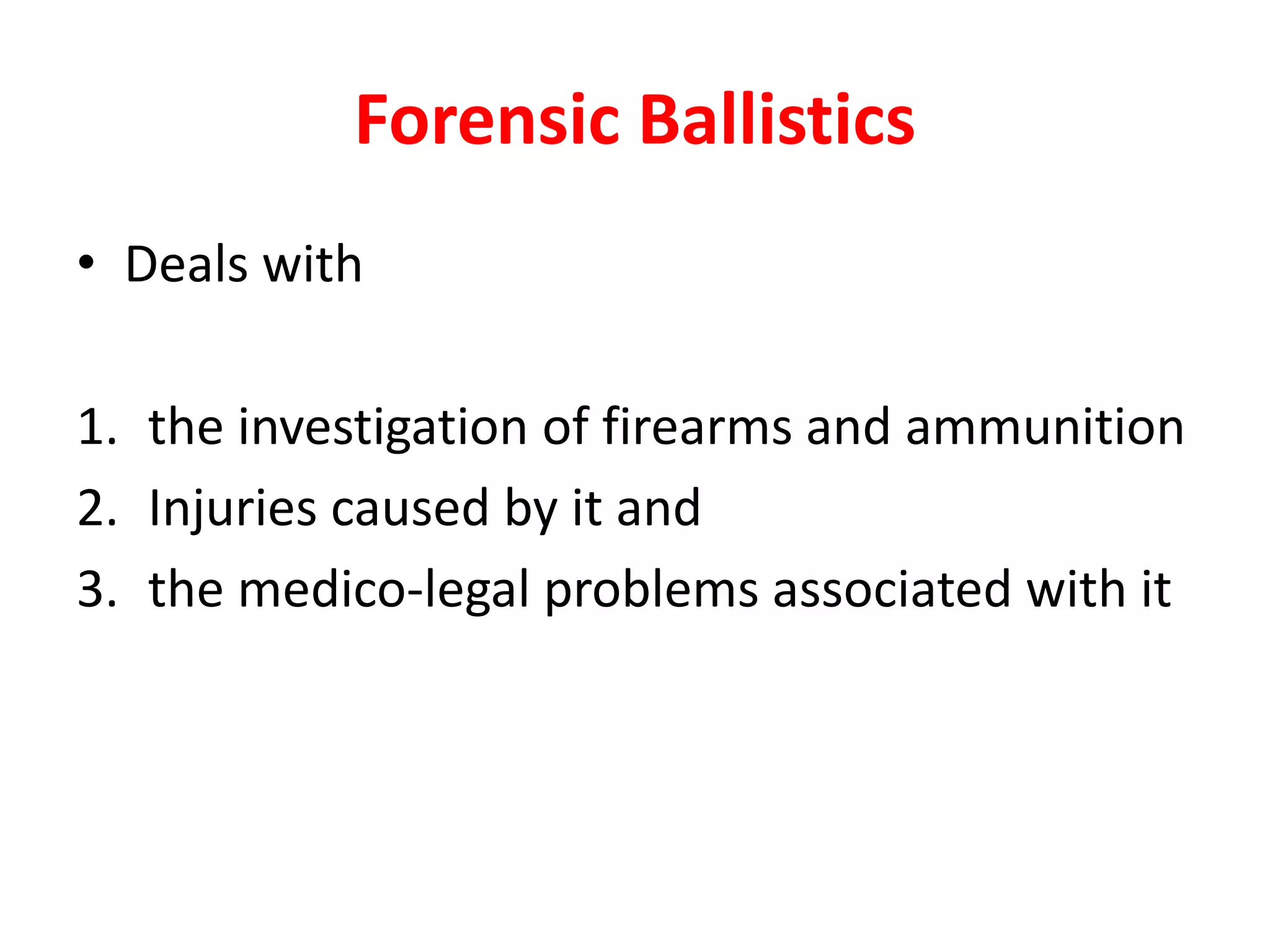Forensic Ballistics.pptx | Arms & Ammunition | Sensitive Topics