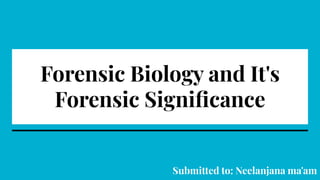 Forensic Biology & Its biological significance.pdf