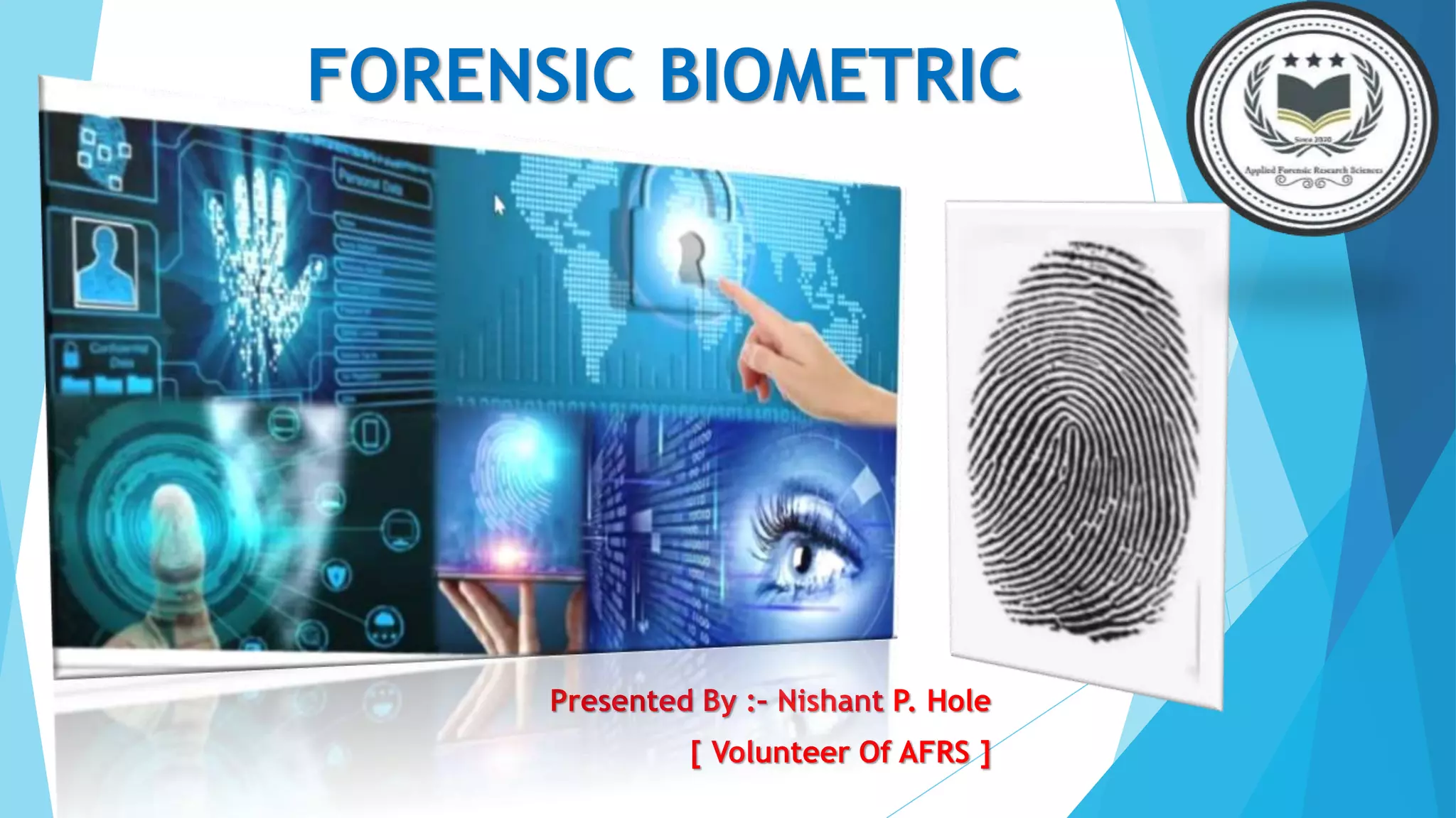 FORENSIC BIOMETRIC | PPTX