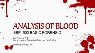 Forensic Blood Analysis --- 2-4-2024.pptx