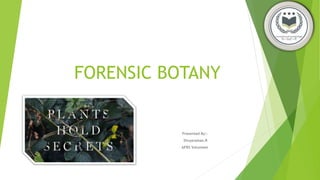 Forensic Botany | PPTX