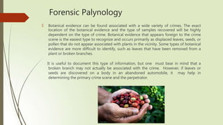 forensic botany .................................... | PPTX | Crime ...