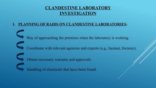 CLANDESTINE DRUG LABORATORY INVESTIGATION.pptx