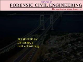 FORENSIC CIVIL ENGINEERING | PPTX
