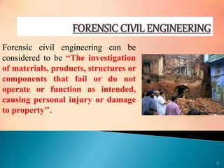 FORENSIC CIVIL ENGINEERING | PPTX