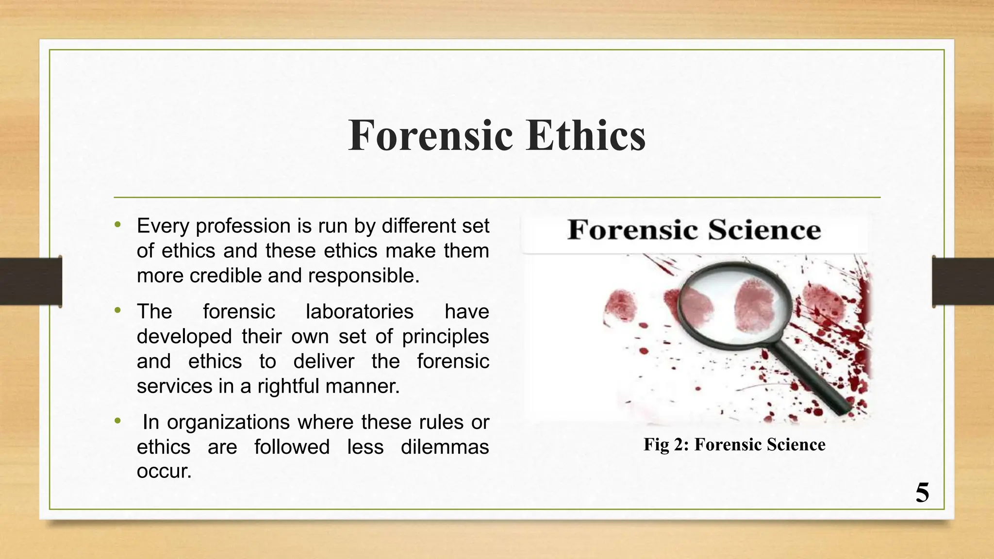Forensic Ethics and about its importance | PPTX