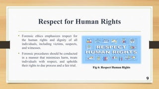 Forensic Ethics and about its importance | PPTX