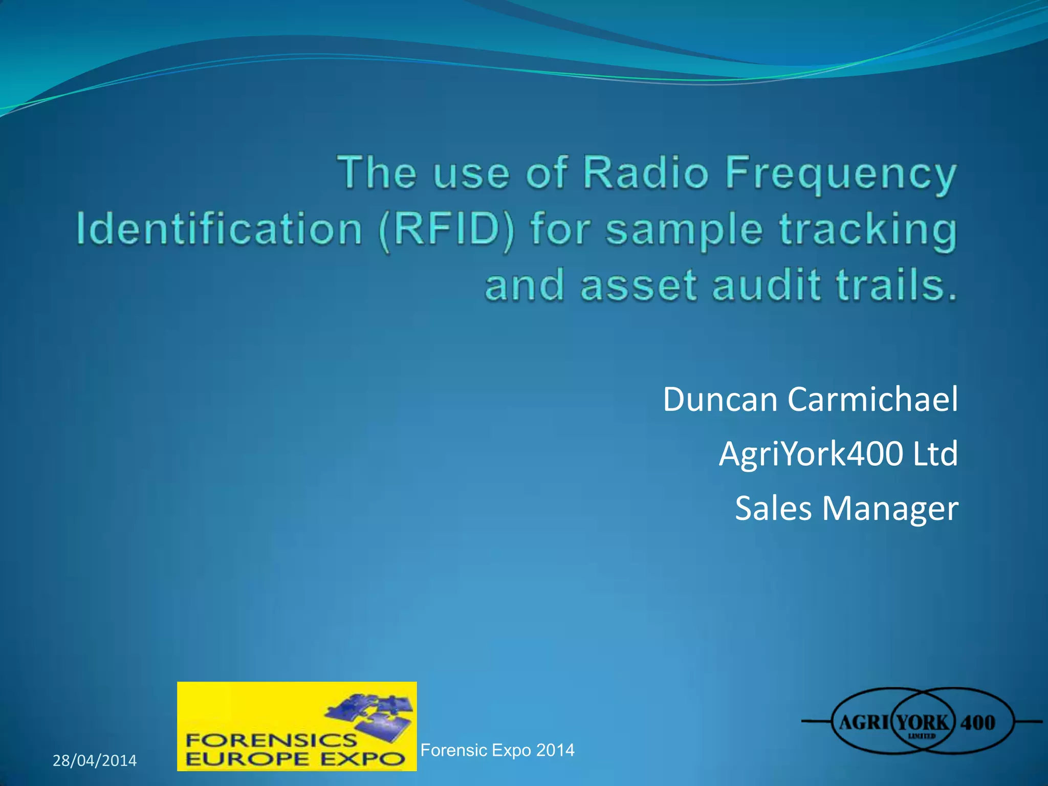 Forensic europe 2014 duncan carmichael | PPTX