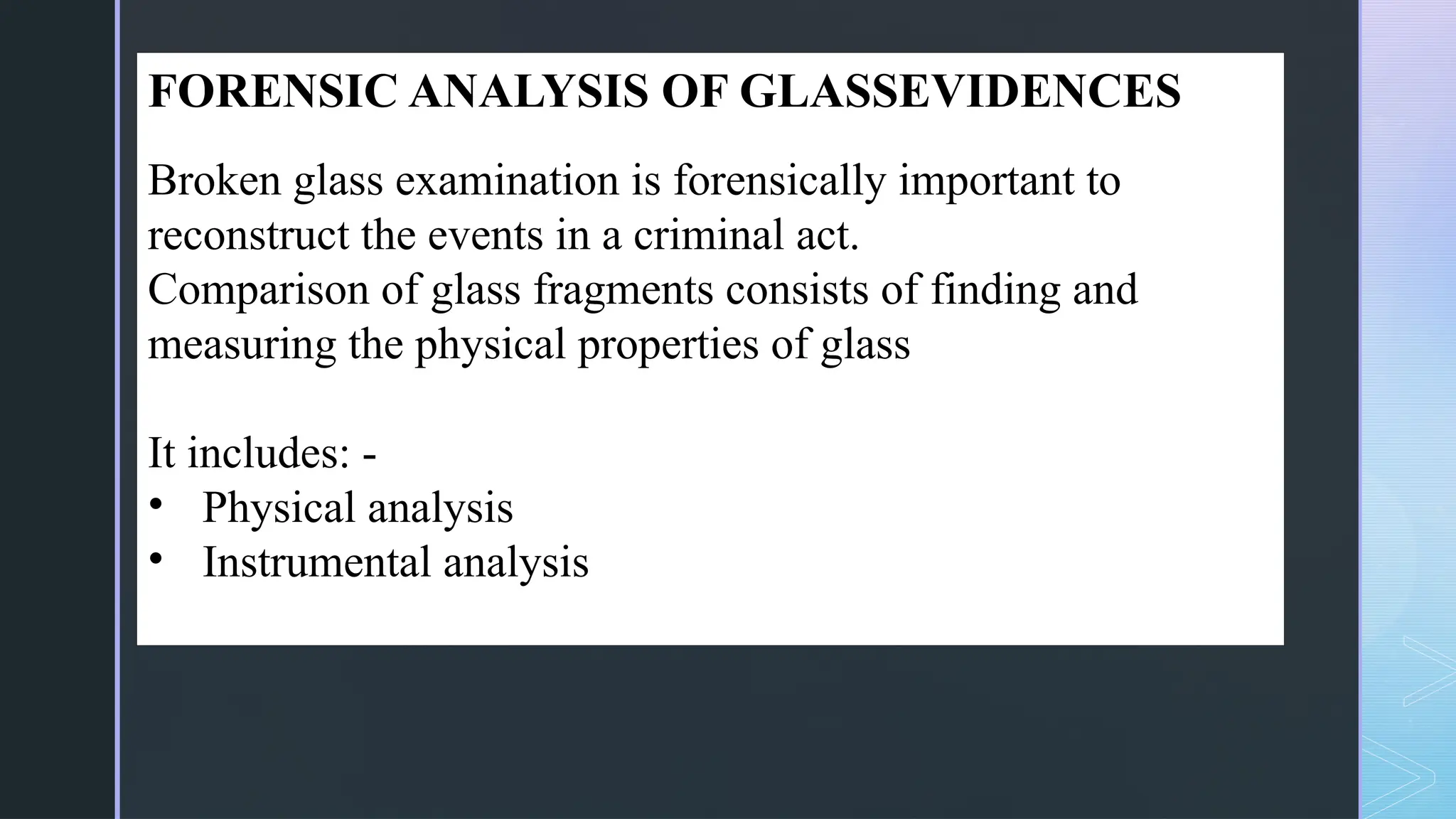 forensic examination of glass evidence.pptx