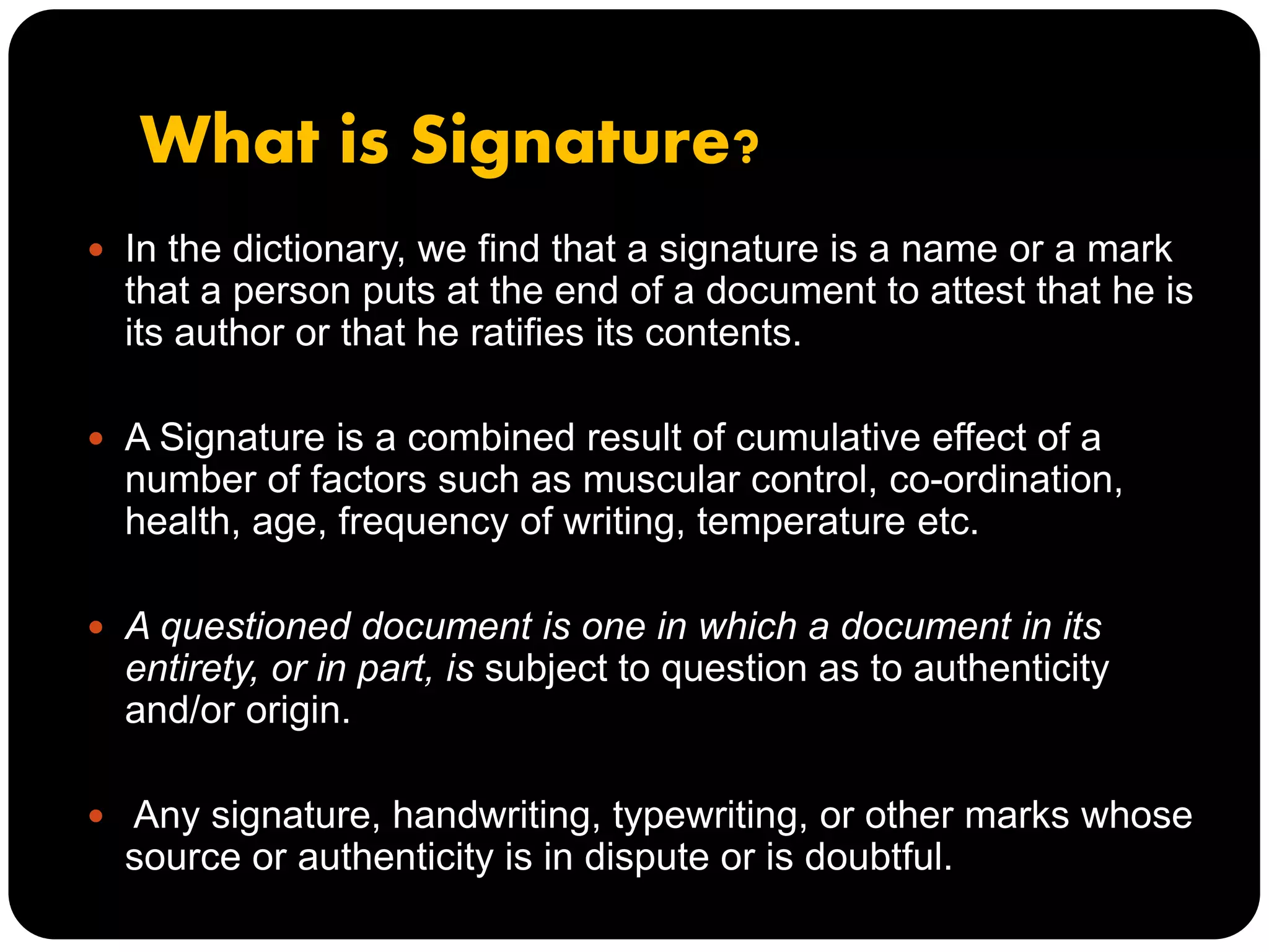 Forensic examination of signature | PPTX