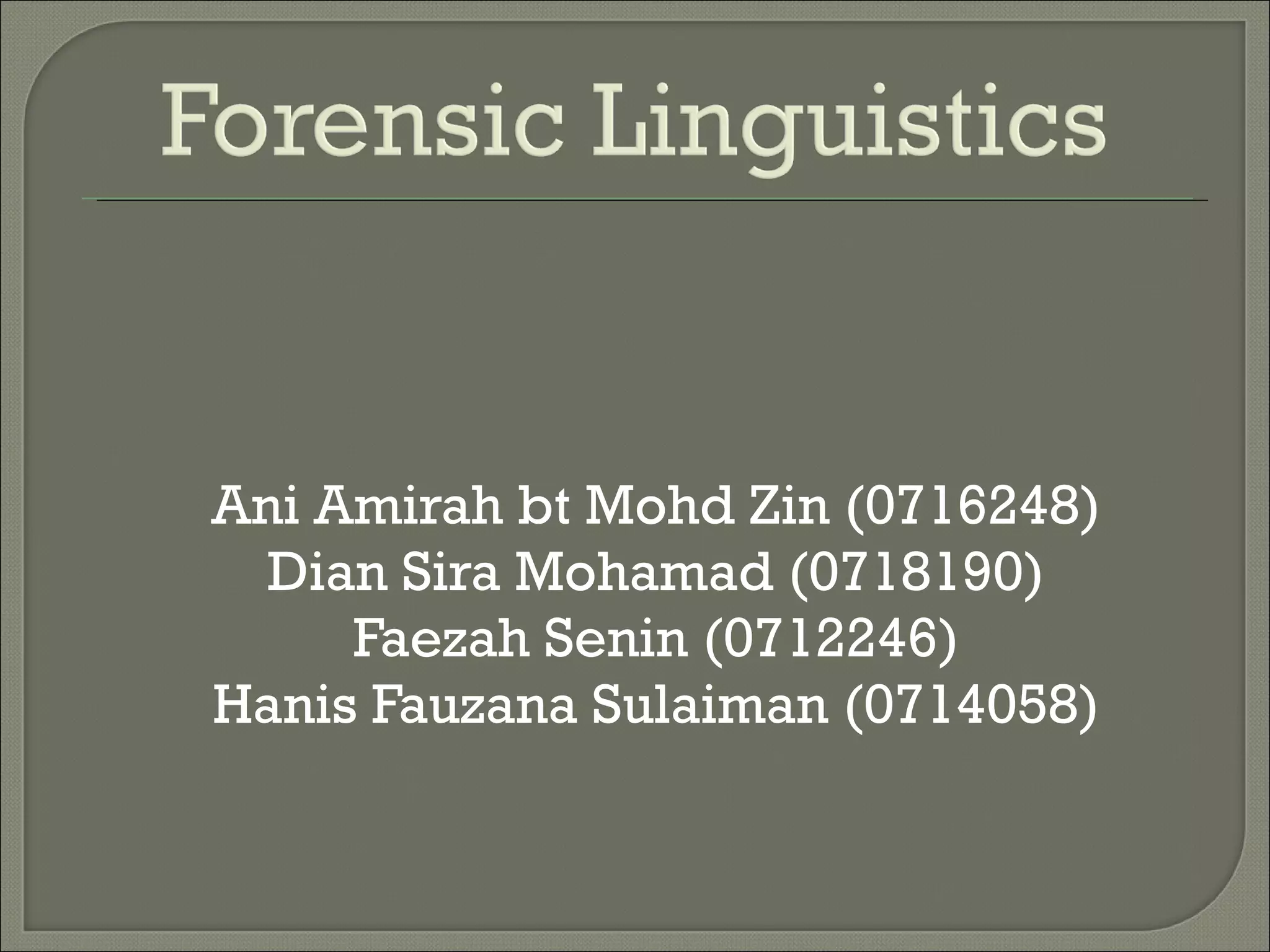 Forensic linguistics | PPT