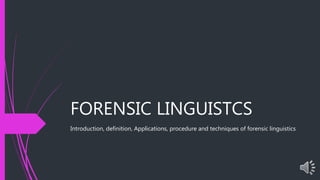 Forensic linguistics ppt by roshna | PPTX