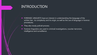 Forensic linguistics ppt by roshna | PPTX