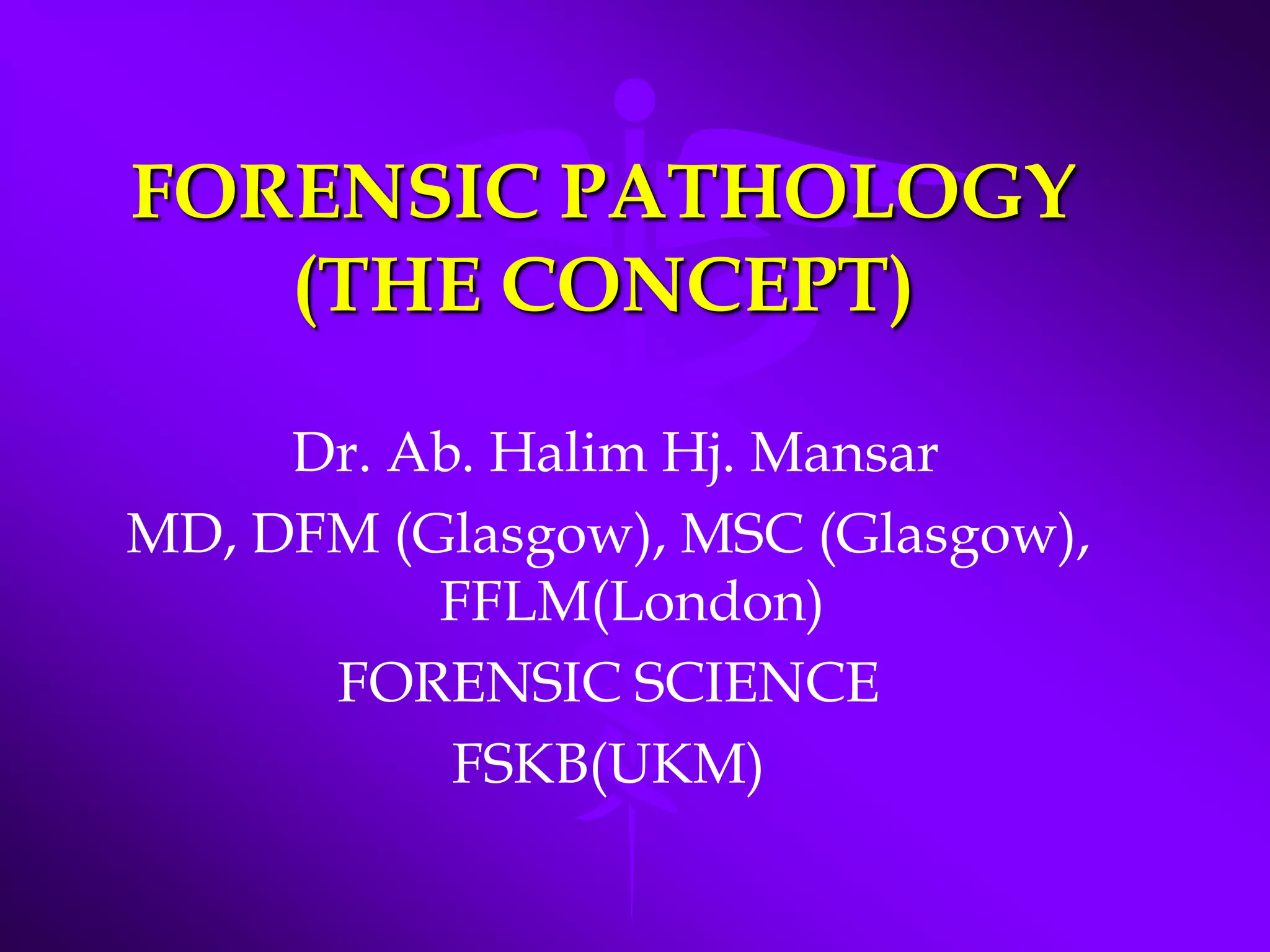 Forensic medicine (forensic pathology) | PPTX