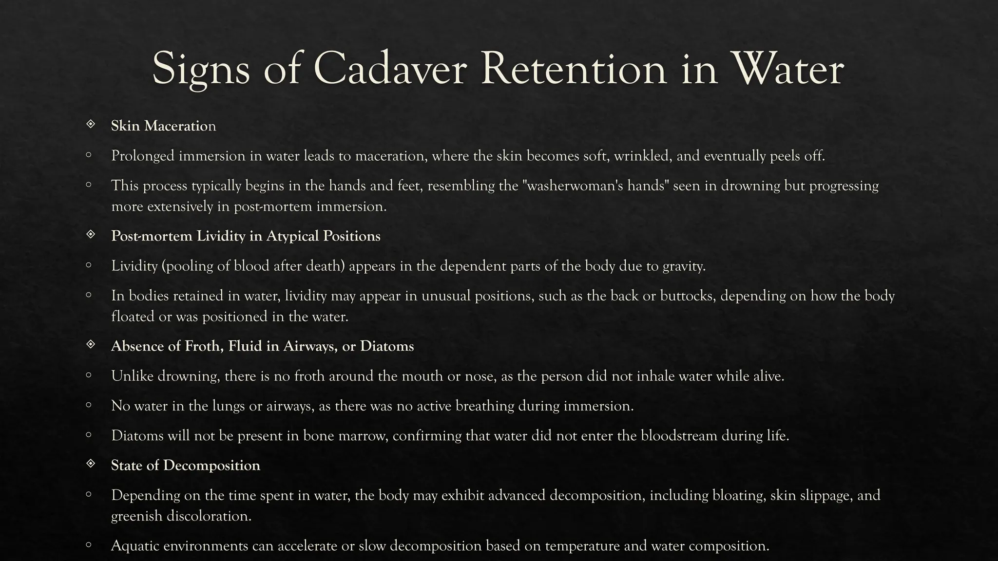 Differential diagnosis between Drowning Vs Retention of cadaver in ...