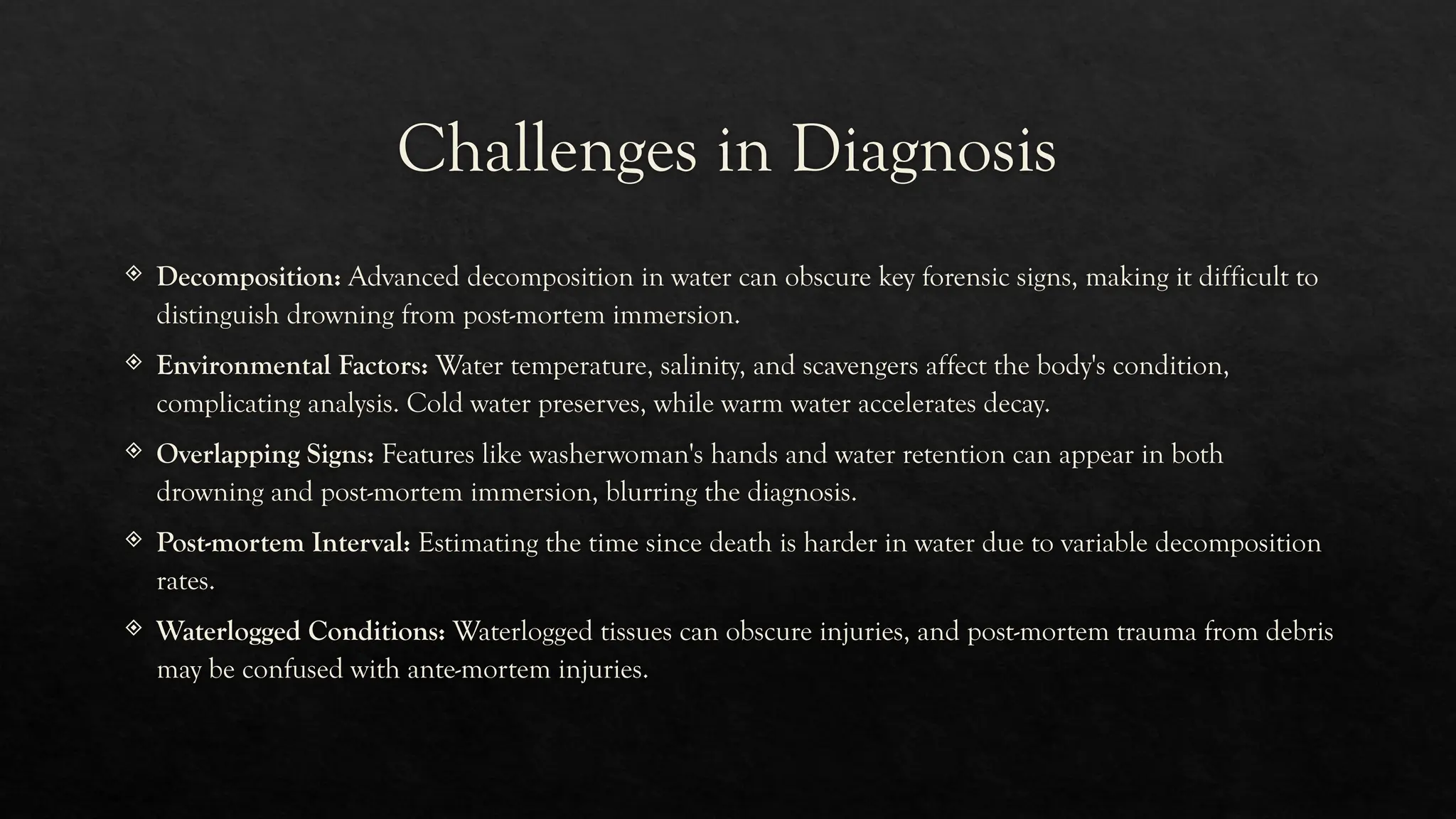 Differential diagnosis between Drowning Vs Retention of cadaver in ...