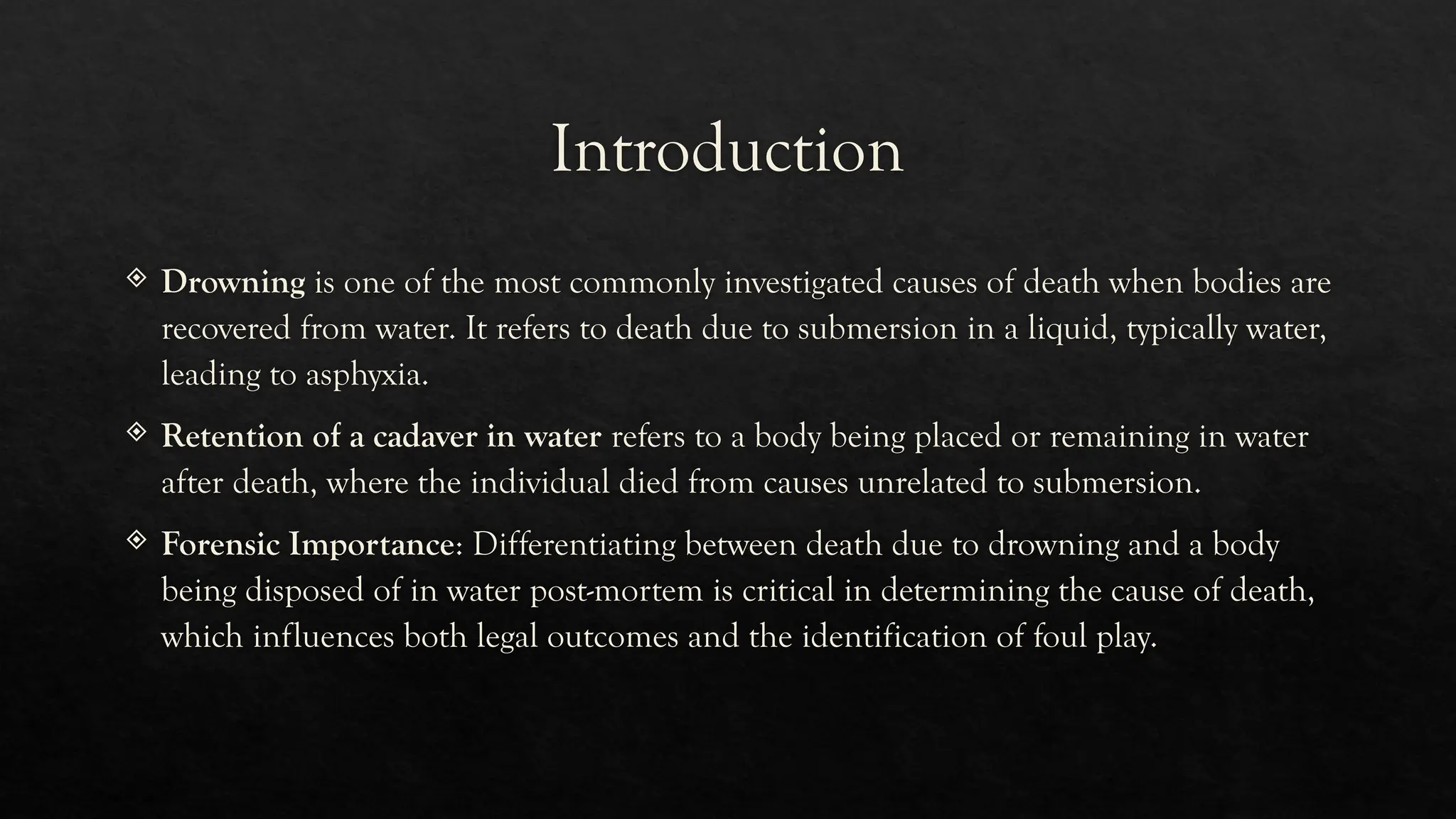 Differential diagnosis between Drowning Vs Retention of cadaver in ...