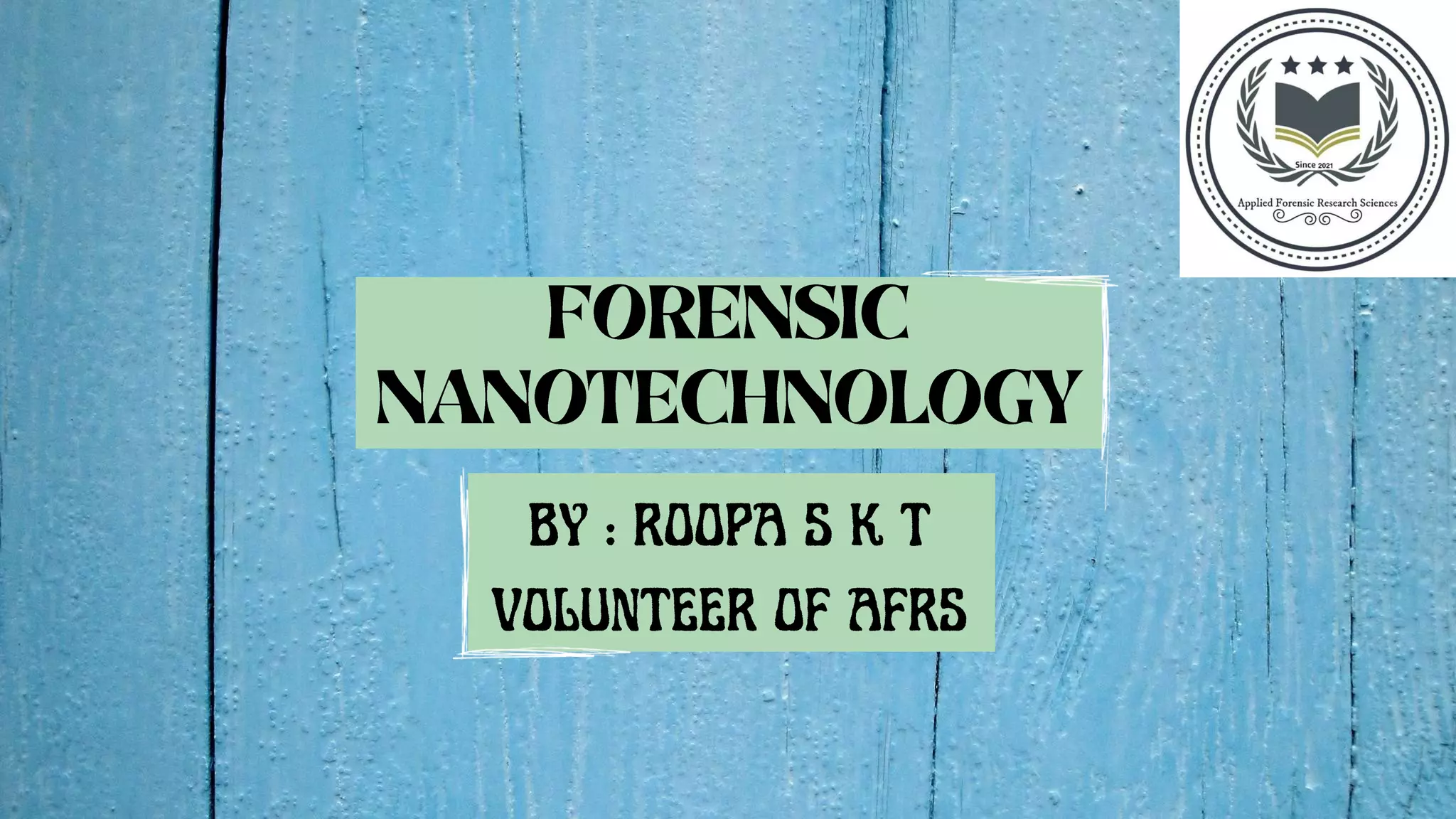 Forensic nanotechnology | PPTX
