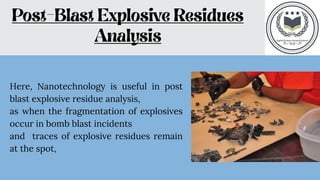 Forensic nanotechnology | PPTX | Chemistry | Science