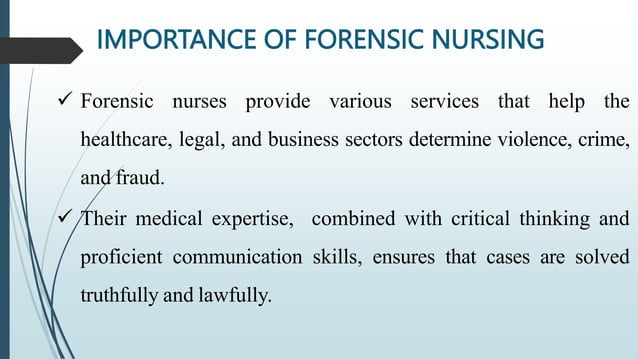 Forensic Nursing powerpoint presentation | PPTX | Injuries | Diseases ...