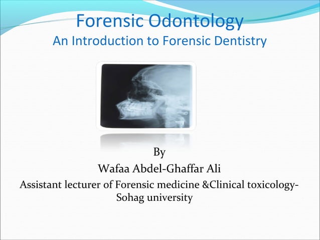 Forensic odontology | PPT
