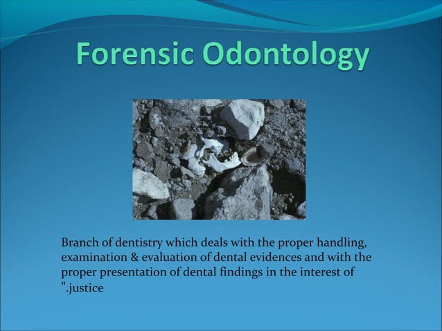 Forensic odontology | PPT