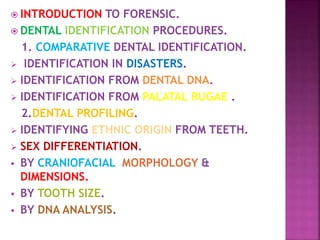 Forensic odontology | PPTX | Dental Health | Diseases and Conditions