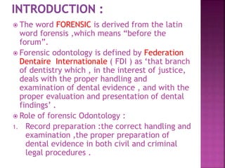 Forensic odontology | PPTX | Dental Health | Diseases and Conditions