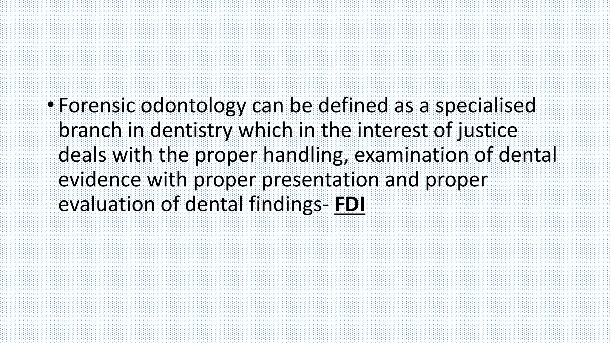 forensic odontology.pptx | Dental Health | Diseases and Conditions