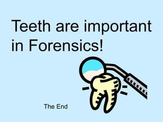 FORENSIC ODONTOLOGY for personal identification | PPT
