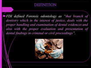 Forensic odontology ppt | PPTX | Dental Health | Diseases and Conditions