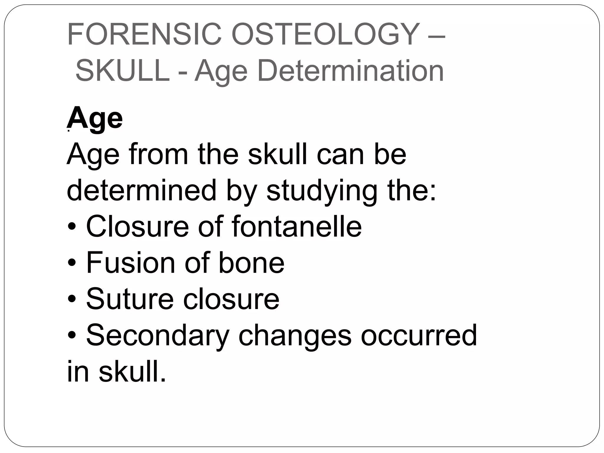 Forensic osteology | PPTX