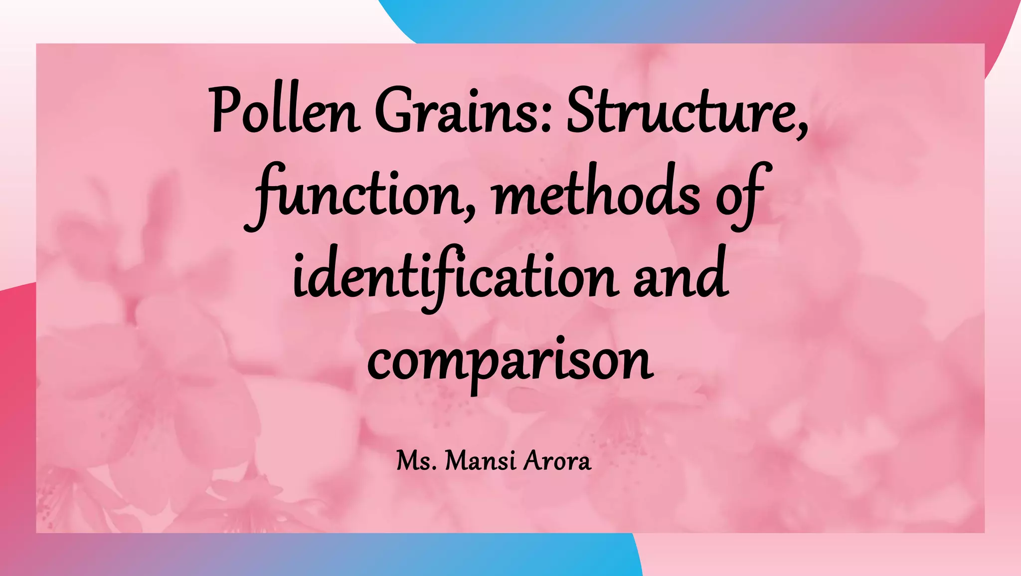 Forensic Palynology: Pollen Grains | PPTX