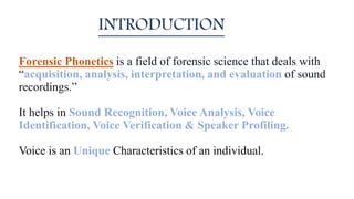 Forensic phonetics[1] | PPTX